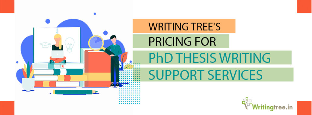 Pricing for PhD Thesis Writing Support Services